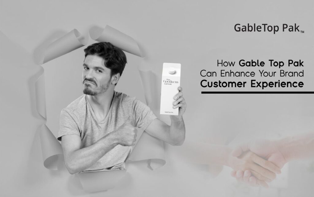 How Gable Top Pak Can Enhance Your Brand and Customer Experience ...